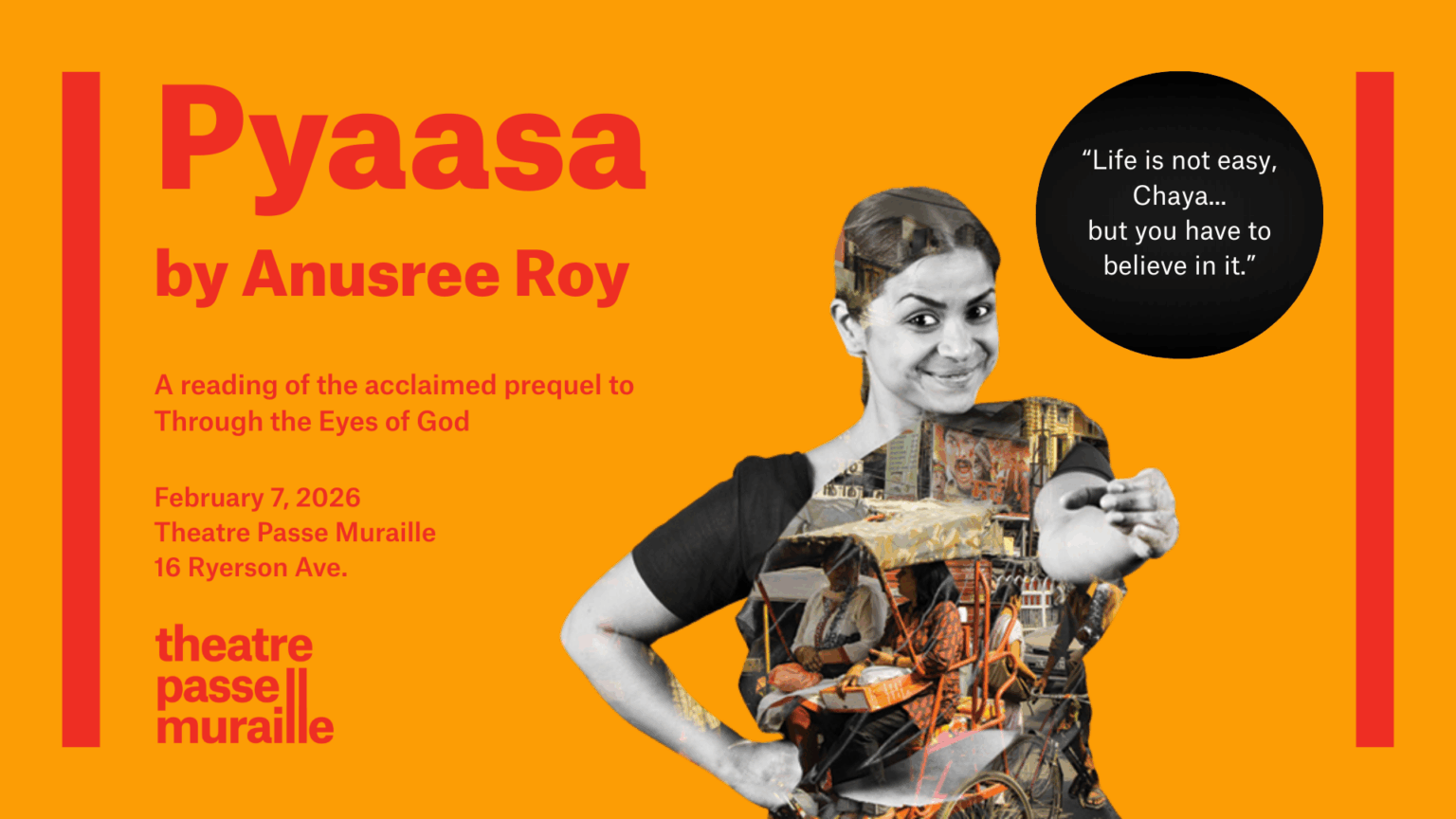 Pyaasa - A Play Reading - Theatre Passe Muraille
